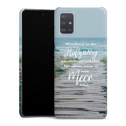 DeinDesign Galaxy A51 Handy Premium Case Smartphone Handyh&uuml;lle Schutzh&uuml;lle gl&auml;nzend Statement Beach Spruch Premium Case