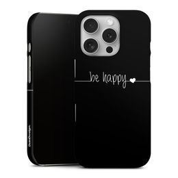 DeinDesign iPhone 16 Pro Handy Premium Case Smartphone Handyh&uuml;lle Schutzh&uuml;lle matt Happiness Statement Sayings Premium Case