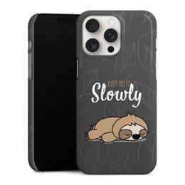 DeinDesign iPhone 15 Pro Max Handy Premium Case Smartphone Handyh&uuml;lle Schutzh&uuml;lle gl&auml;nzend Sloth Lazy Sunday Sayings Premium Case