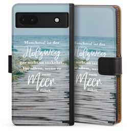 DeinDesign Google Pixel 6a Handy Klapph&uuml;lle Handyh&uuml;lle aus Kunst Leder schwarz Flip Case Statement Beach Spruch Sideflip mit langer Lasche