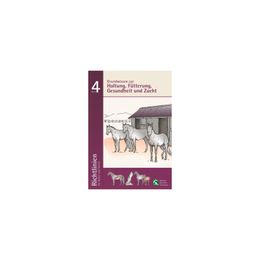 Richtlinien f&uuml;r Reiten und Fahren, Band 4, FNverlag