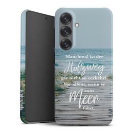 DeinDesign Galaxy S25 Handy Premium Case Smartphone Handyh&uuml;lle Schutzh&uuml;lle matt Statement Beach Spruch Premium Case