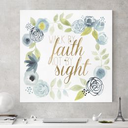 Bilderwelten Leinwandbild - Quadrat Blumenkranz mit Spruch - Faith