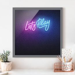 Bilderwelten Bild mit Rahmen Neon Schrift Let's Play