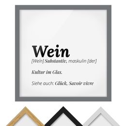 Bilderwelten Bild mit Rahmen - Quadrat Die Definition von Wein