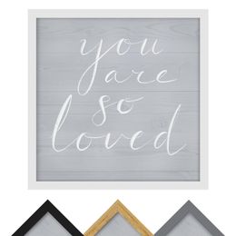 Bilderwelten Bild mit Rahmen Spr&uuml;che grau modern inkl. Rahmung - Holzwand grau - Loved - Spr&uuml;che Wohnzimmer Schlafzimmer