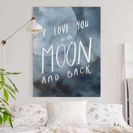 Bilderwelten Leinwandbild Liebe Spruch Himmlische Liebe - Mond - Leinwanddruck Hochformat - Wandbild S-XXL - moderne Bilder auf Leinwand Wohnzimmer