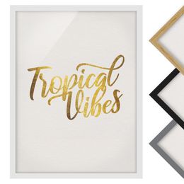 Bilderwelten Bild mit Rahmen Spr&uuml;che gold Tropisch inkl. Rahmung - Gold - Tropical Vibes - Spr&uuml;che Wohnzimmer Schlafzimmer