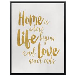 Bilderwelten Leinwandbild Home is where Life begins Gold