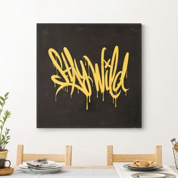 Wechselbild Graffiti Art Stay Wild