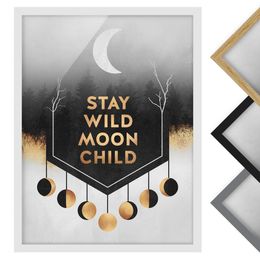 Bilderwelten Bild mit Rahmen - Hochformat Stay Wild Moon Child