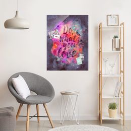 Bilderwelten Glasbild - Hochformat Farbexplosion Do what you love