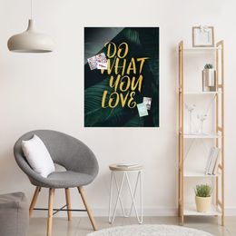 Bilderwelten Glasbild Do what you love Dunkle Botanik