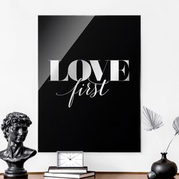 Bilderwelten Glasbild Love first Schwarz