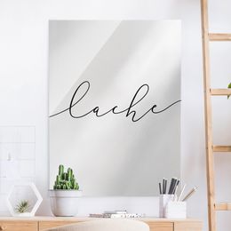 Bilderwelten Glasbild Spr&uuml;che modern weiss Glas Wandbild - Lache Kalligraphie - Motivation Wohnzimmer Schlafzimmer