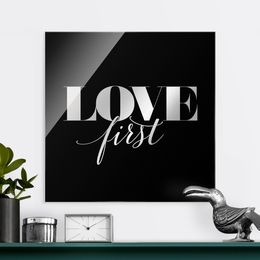 Bilderwelten Glasbild Love first Schwarz