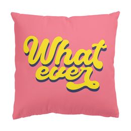 Bilderwelten Dekokissen Kissenbezug rosa Spr&uuml;che Pop Art - PopArt Typografie Whatever - Spr&uuml;che Sofakissen Bezug & F&uuml;llung in 40x40 50x50 60x60