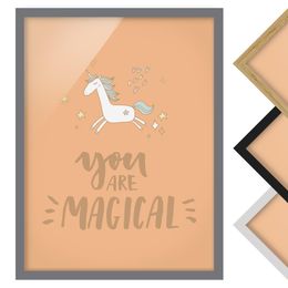 Bilderwelten Bild mit Rahmen - Hochformat You are magical Unicorn
