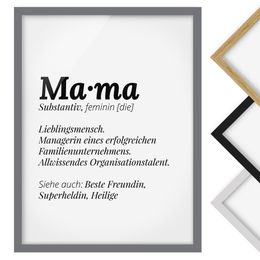 Bilderwelten Bild mit Rahmen - Hochformat Die Definition von Mama