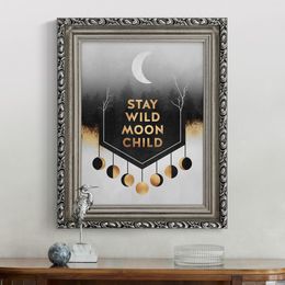 Bilderwelten Leinwandbild mit Barockrahmen Stay Wild Moon Child