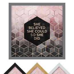 Bilderwelten Bild mit Rahmen - Quadrat She Believed She Could Ros&eacute; Gold