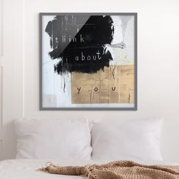 Bilderwelten Bild mit Rahmen I think about you