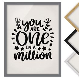 Bilderwelten Bild mit Rahmen - Hochformat You are one in a million