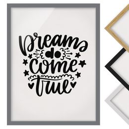 Bilderwelten Bild mit Rahmen - Hochformat Dreams do come true