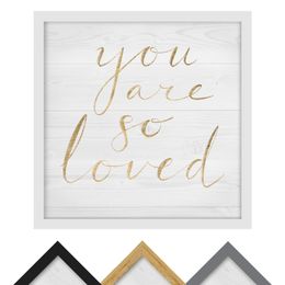 Spruch Bild mit Rahmen Holzwand wei&szlig; - Loved