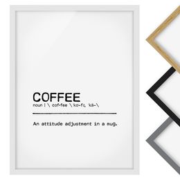 Bild mit Rahmen Definition Coffee Attitude