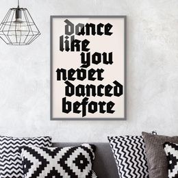 Bild mit Rahmen Dance like never before