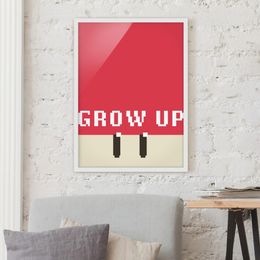 Bild mit Rahmen Pixel Spruch Grow Up in Rot