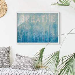Bild mit Rahmen Breathe Street Art