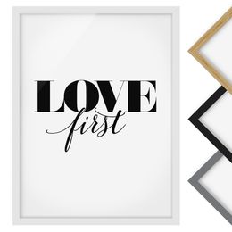 Spruch Bild mit Rahmen Love first