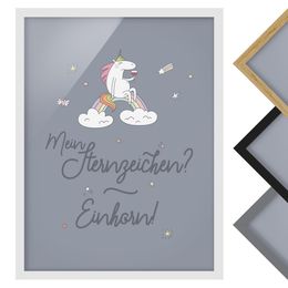 Spruch Bild mit Rahmen Mein Sternzeichen - Einhorn