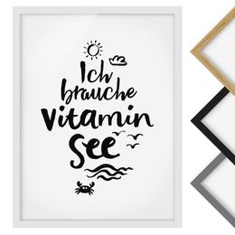 Spruch Bild mit Rahmen Ich brauche Vitamin See