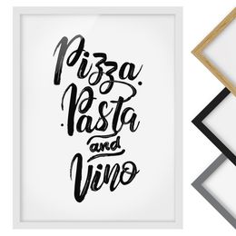 Spruch Bild mit Rahmen Pizza Pasta und Vino