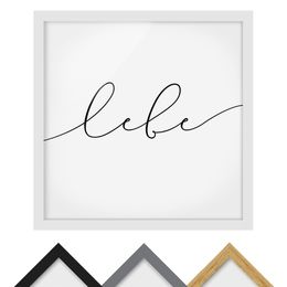 Spruch Bild mit Rahmen Lebe Kalligraphie