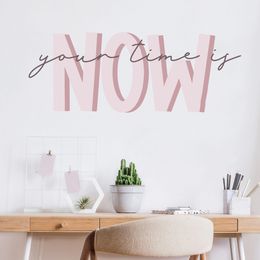 Bilderwelten Wandtattoo Spr&uuml;che modern selbstklebend Wandaufkleber - Your time is now - Motivation Jugendzimmer