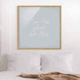 Bilderwelten Bild mit Rahmen Spr&uuml;che blau modern inkl. Rahmung - Mein Herz geh&ouml;rt dem Meer - Spr&uuml;che Wohnzimmer Schlafzimmer