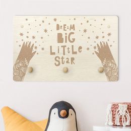 Bilderwelten Kindergarderobe Holz Spruch Dream Big Little Star mit Blumen Natur - Kinderzimmer Babyzimmer - Jungen M&auml;dchen Baby - Wandgarderobe