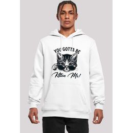 F4NT4STIC Herren Kapuzenpullover "K&auml;tzchen You Gotta Be Kitten Me", wei&szlig;, Gr. XS, Obermaterial: 65% Baumwolle, 35% Polyester, Pullover, Premium