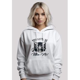 F4NT4STIC Damen Kapuzenpullover "K&auml;tzchen You Gotta Be Kitten Me", wei&szlig;, Gr. S, Obermaterial: 65% Baumwolle, 35% Polyester, Pullover, Premium Qualit&auml;t