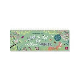 Groh Kalender - Tischkalender 2026 quer: Lebe wild und voller Wunder | Gr.: onesize