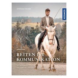 Kosmos Reiten ist Kommunikation