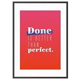 PAPERFLOW Wandbild "Done is better than perfect" 600 x 800 mm
