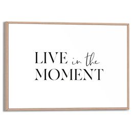 SONSTIGE Bild LIVE IN THE MOMENT