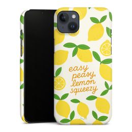 DeinDesign iPhone 14 Plus Handy Premium Case Smartphone Handyh&uuml;lle Schutzh&uuml;lle gl&auml;nzend Spruch Statement Lemon Premium Case