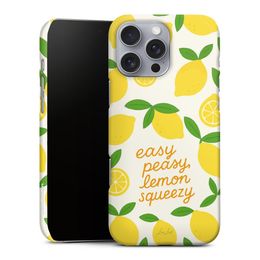 DeinDesign iPhone 16 Pro Max Handy Premium Case Smartphone Handyh&uuml;lle Schutzh&uuml;lle gl&auml;nzend Spruch Statement Lemon Premium Case