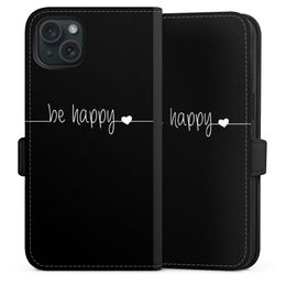 DeinDesign iPhone 15 Plus Handy Klapphülle Handyhülle aus Kunst Leder schwarz Flip Case Sayings Happiness Statement Sideflip mit Lasche